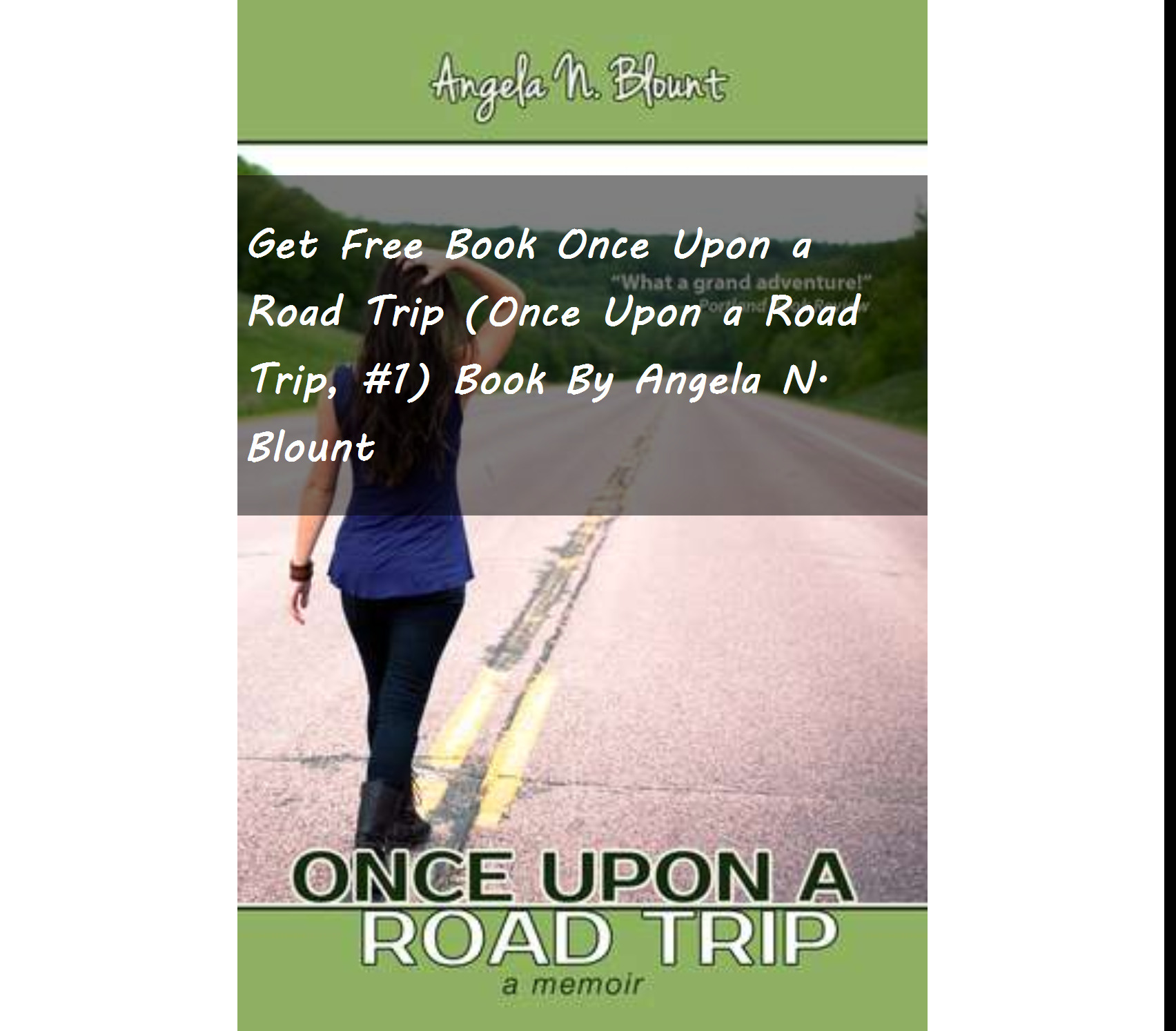 Get Free Book Once Upon a Road Trip (Once Upon a R